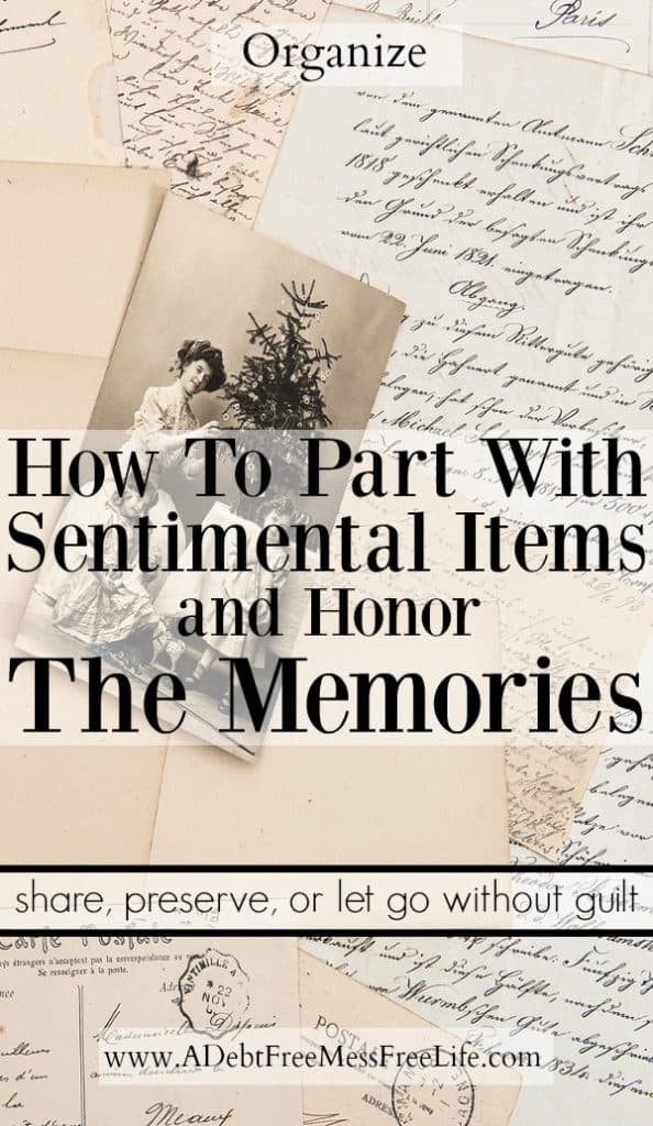 How To Part With Sentimental Items and Honor The Memories How To Part With Sentimental Items and Honor The Memories