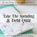 Day 6: Spending and Debt Quiz - A Mess Free Life