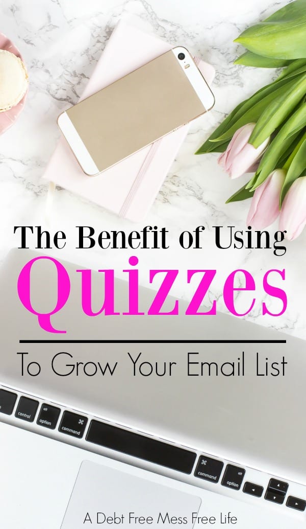 The Benefits of Using Quizzes To Grow Your Email List