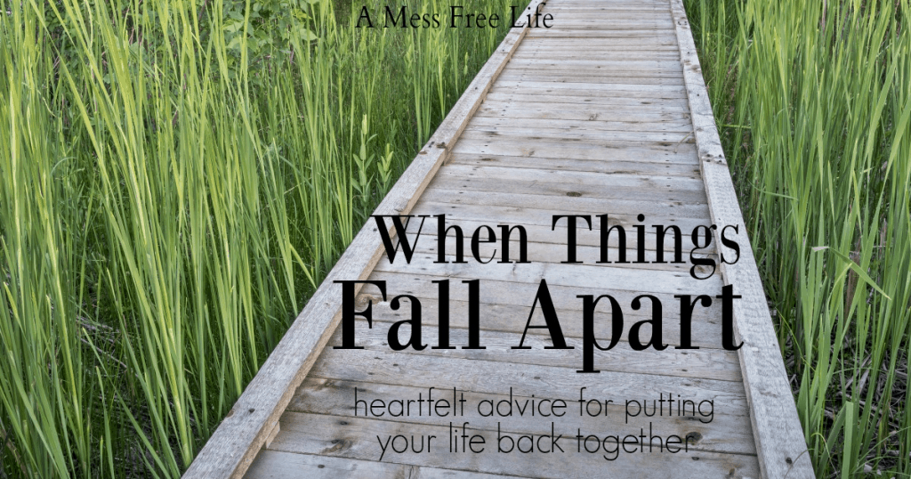 When Things Fall Apart | Advice for Putting Your Life Back Together