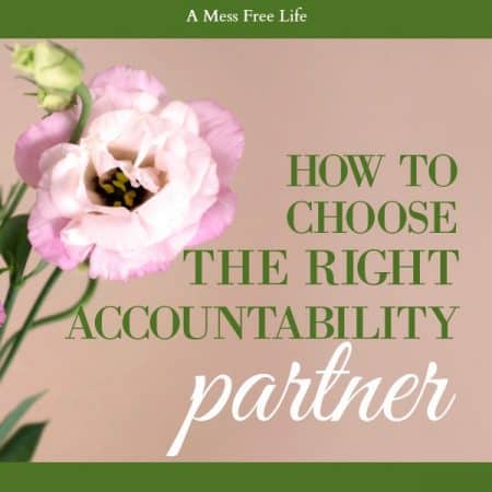 How To Choose The Right Accountability Partner - A Mess Free Life
