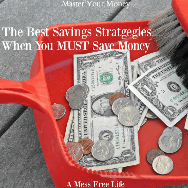 The Best Money Savings Tips - A Mess Free Life
